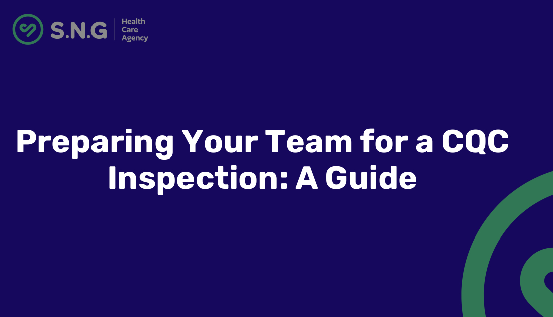 Preparing Your Team for a CQC Inspection: A Guide